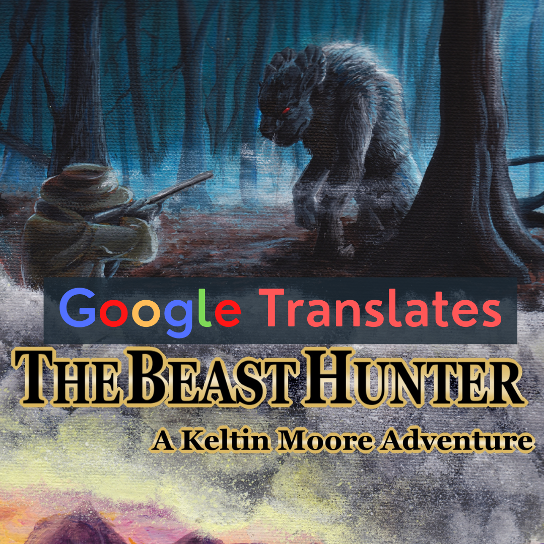 Google Translates The Beast Hunter – Lindsay Schopfer